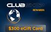 Clubshop Rewards eGift Card – Clubshop Outlet